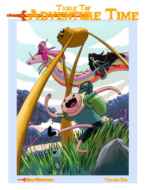 Table Top Adventure Time Core Rules Version One | RPG Item | RPGGeek