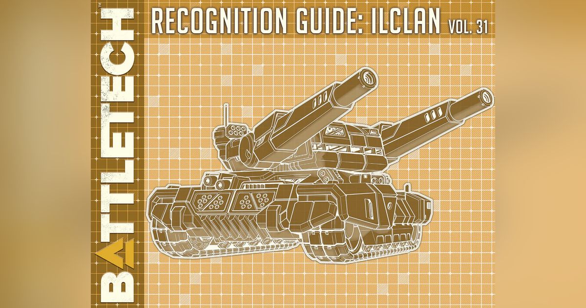 BattleTech: Recognition Guide – IlClan Volume 31 | Board Game ...