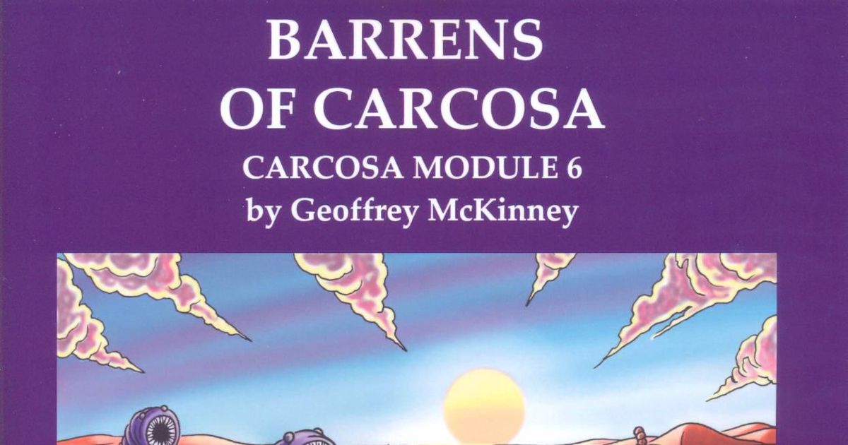 Carcosa Module 6: Barrens of Carcosa | RPG Item | RPGGeek