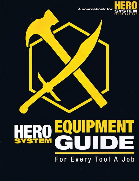 The HERO System Equipment Guide (5th Edition) | RPG Item | RPGGeek