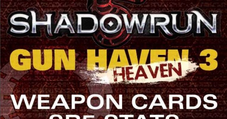 Shadowrun: Gun H(e)aven 3 Weapon Cards | RPG Item | RPGGeek