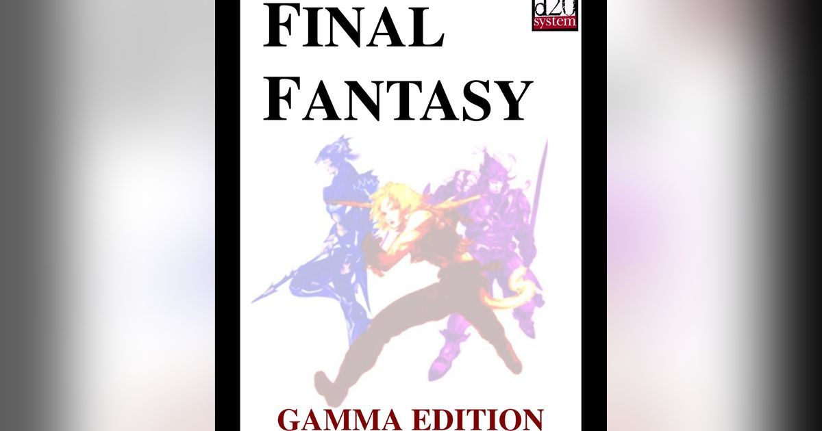 Final Fantasy d20 Gamma Edition | RPG Item | RPGGeek