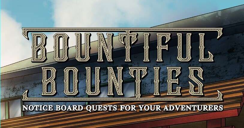 Bountiful Bounties: Notice Board Quests for your Adventurers | RPG Item ...