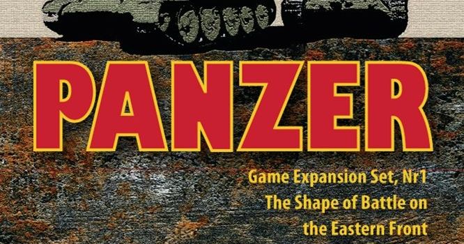 Panzer: Game Expansion Set, Nr 1 – The Shape of Battle on the Eastern ...