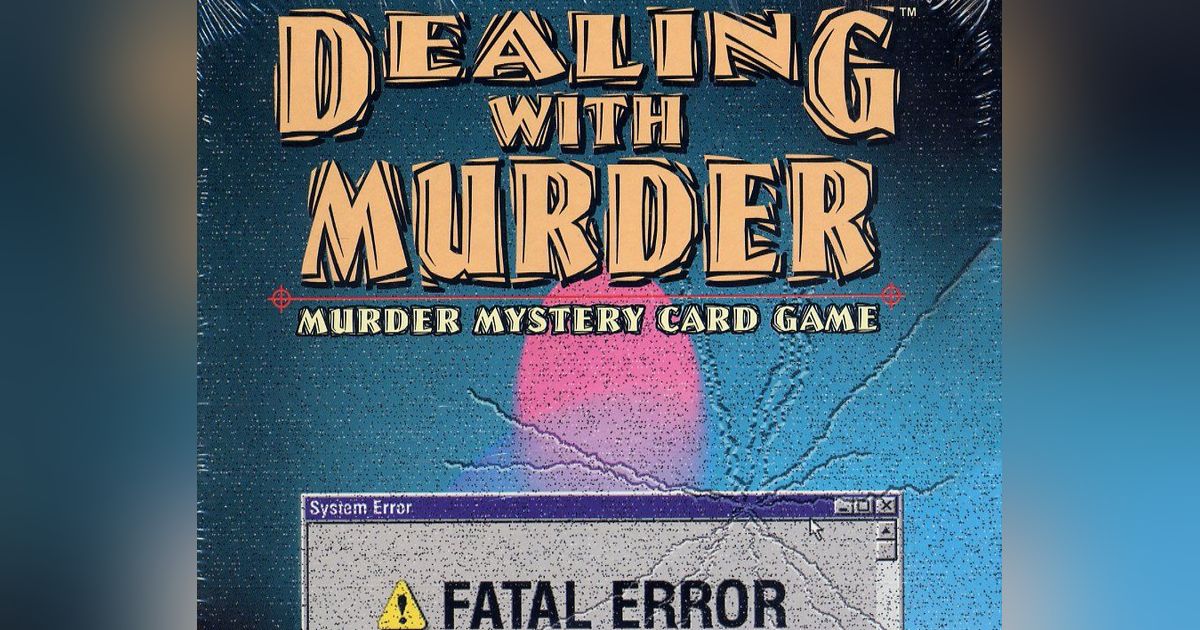 Dealing with Murder: Fatal Error | Board Game | BoardGameGeek