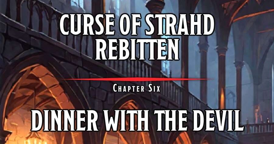 Curse of Strahd Rebitten - Dinner with the Devil | RPG Item | RPGGeek