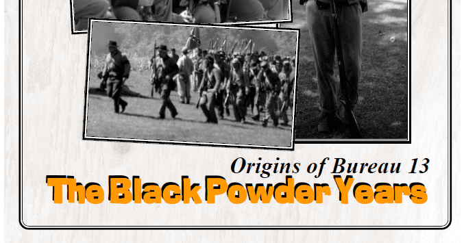 Origins of Bureau 13: The Black Powder Years | RPG Item | RPGGeek