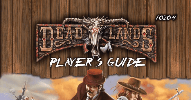 Deadlands Player's Guide | RPG Item | BoardGameGeek