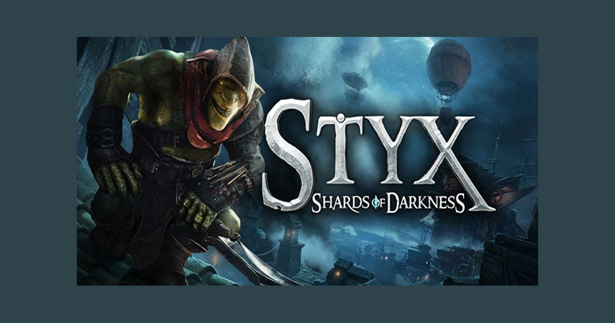 Styx: Shards of Darkness | Video Game | BoardGameGeek