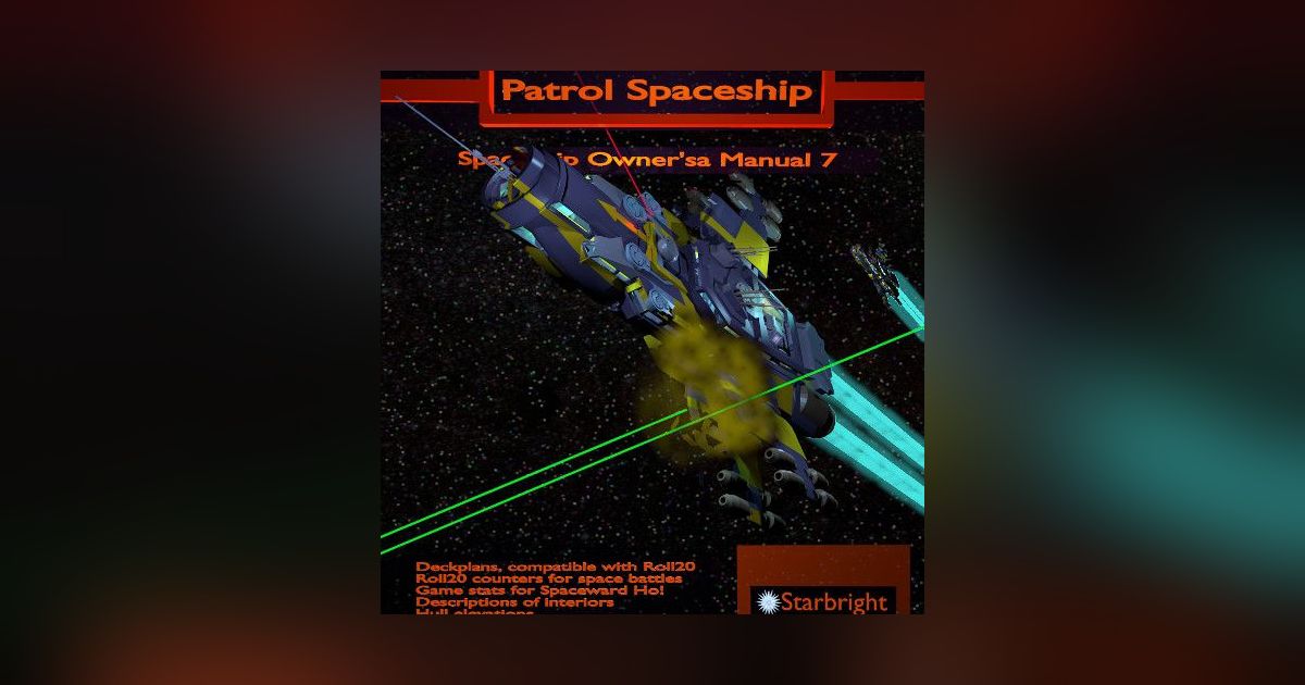 Spaceship Owner's Manual 07: Ironclad: Patrol Spaceship | RPG Item ...