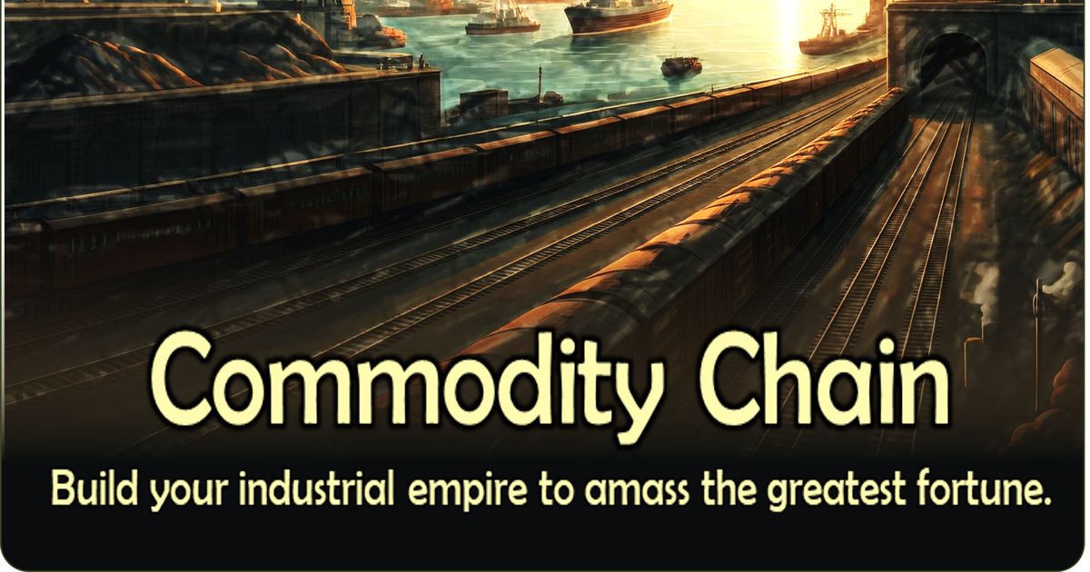 Commodity Chain | Board Game | BoardGameGeek