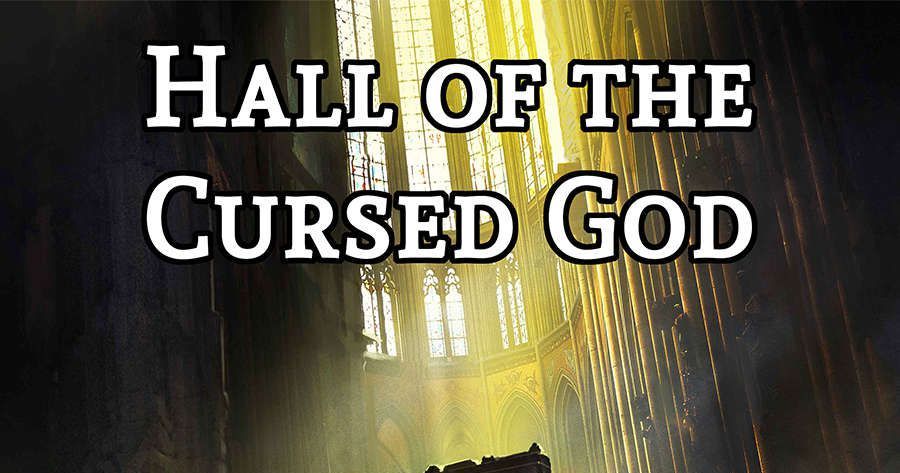 Hall of the Cursed God | RPG Item | RPGGeek