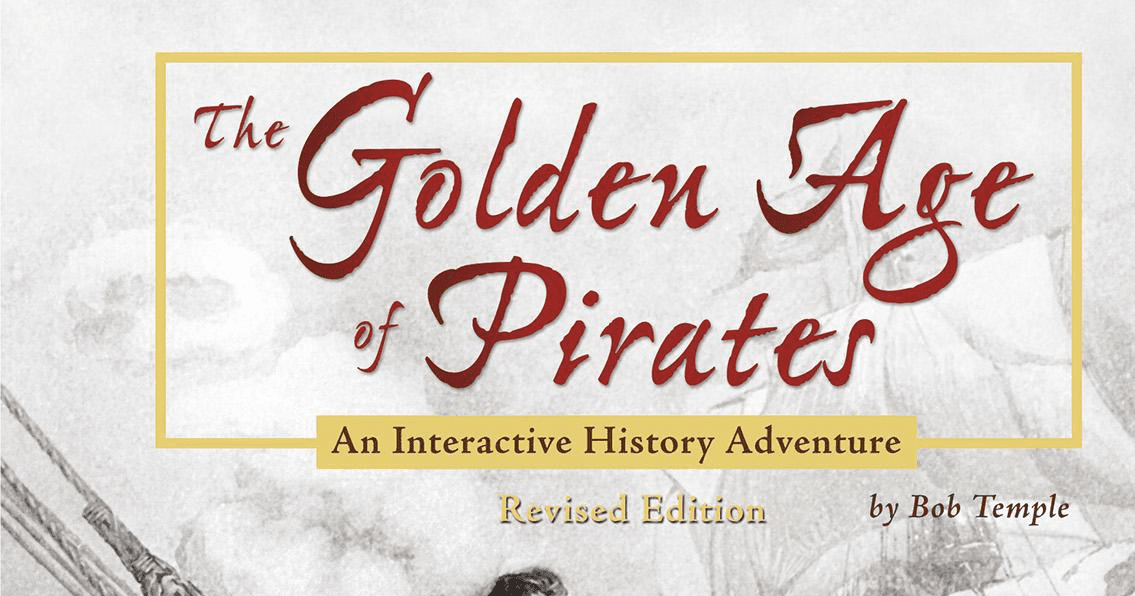 The Golden Age of Pirates: An Interactive History Adventure | RPG Item ...