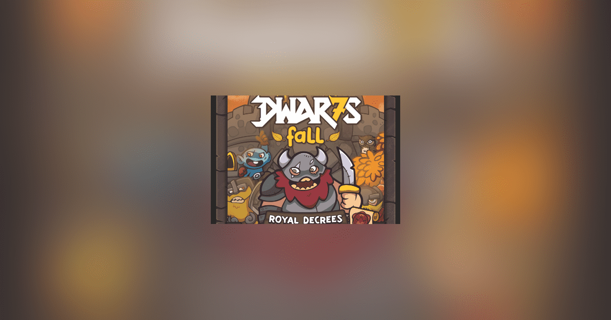 Dwar7s Fall: Royal Decrees | Board Game | BoardGameGeek