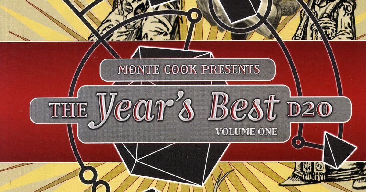 Monte Cook Presents: The Year's Best d20 | RPG Item | RPGGeek