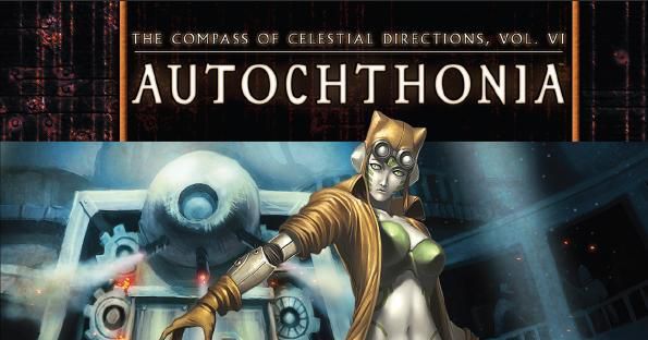The Compass of Celestial Directions, Vol. VI: Autochthonia | RPG Item ...