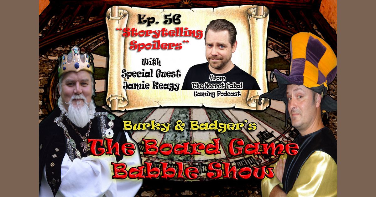 Spoiling Storytelling with Jamie Kegie of the Secret Cabal | board ...
