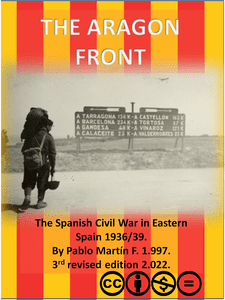 The Aragón Front: The Spanish Civil War in Eastern Spain 1936/39 ...