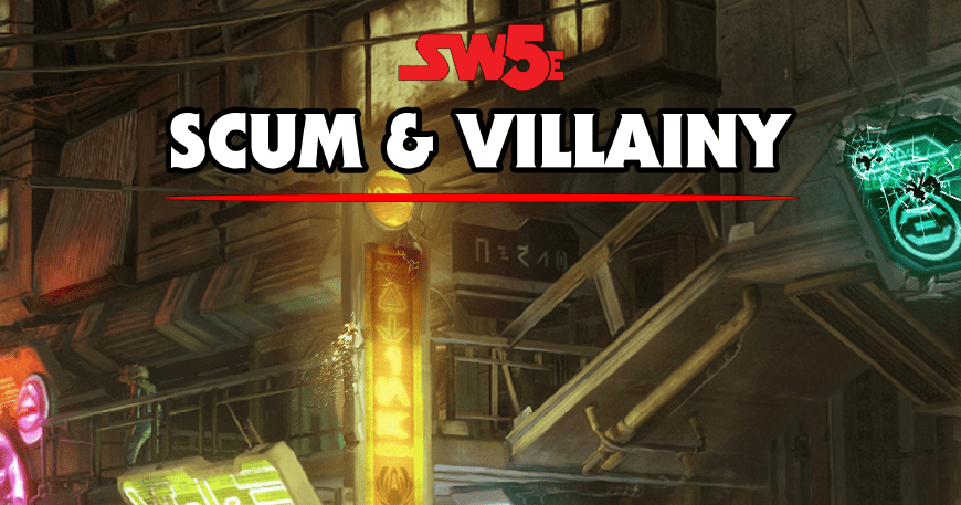 SW5e Scum & Villainy | RPG Item | RPGGeek
