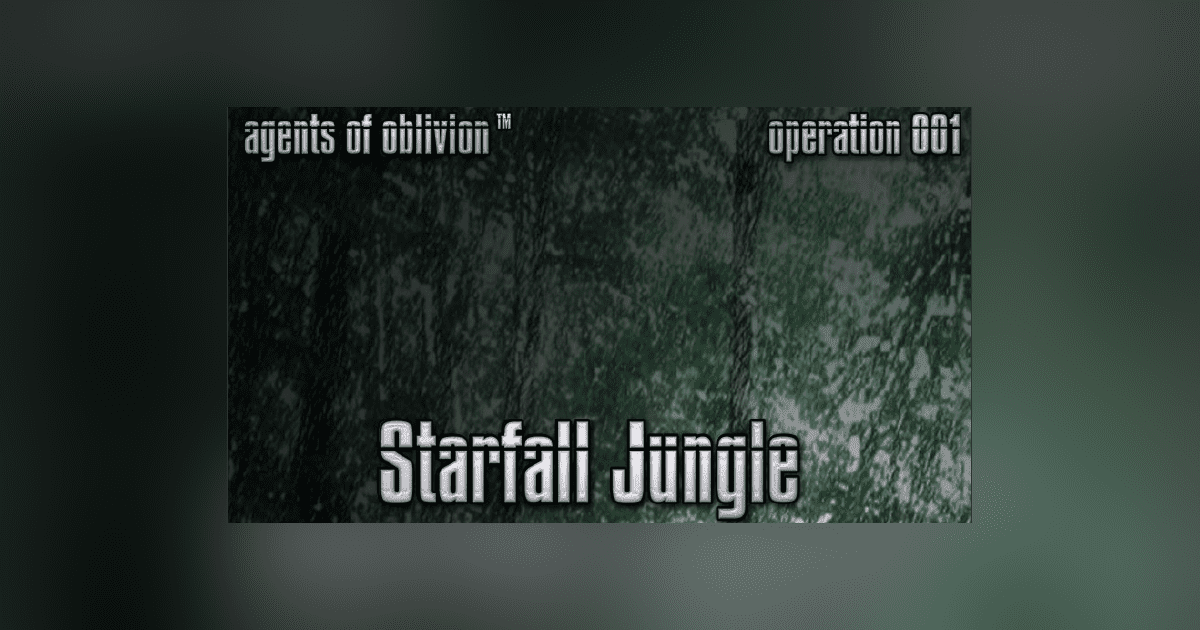 Agents of Oblivion: Starfall Jungle (Savage Worlds) | RPG Item | RPGGeek