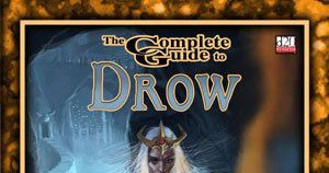The Complete Guide to Drow (Revised) | RPG Item | RPGGeek