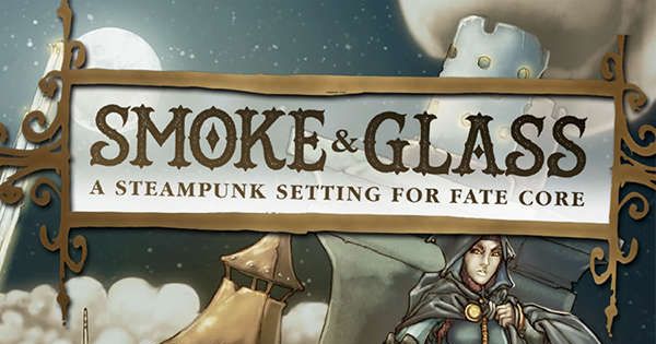 Smoke & Glass | RPG Item | RPGGeek