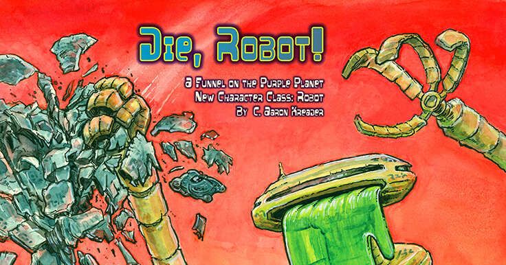 Die, Robot! | RPG Item | RPGGeek