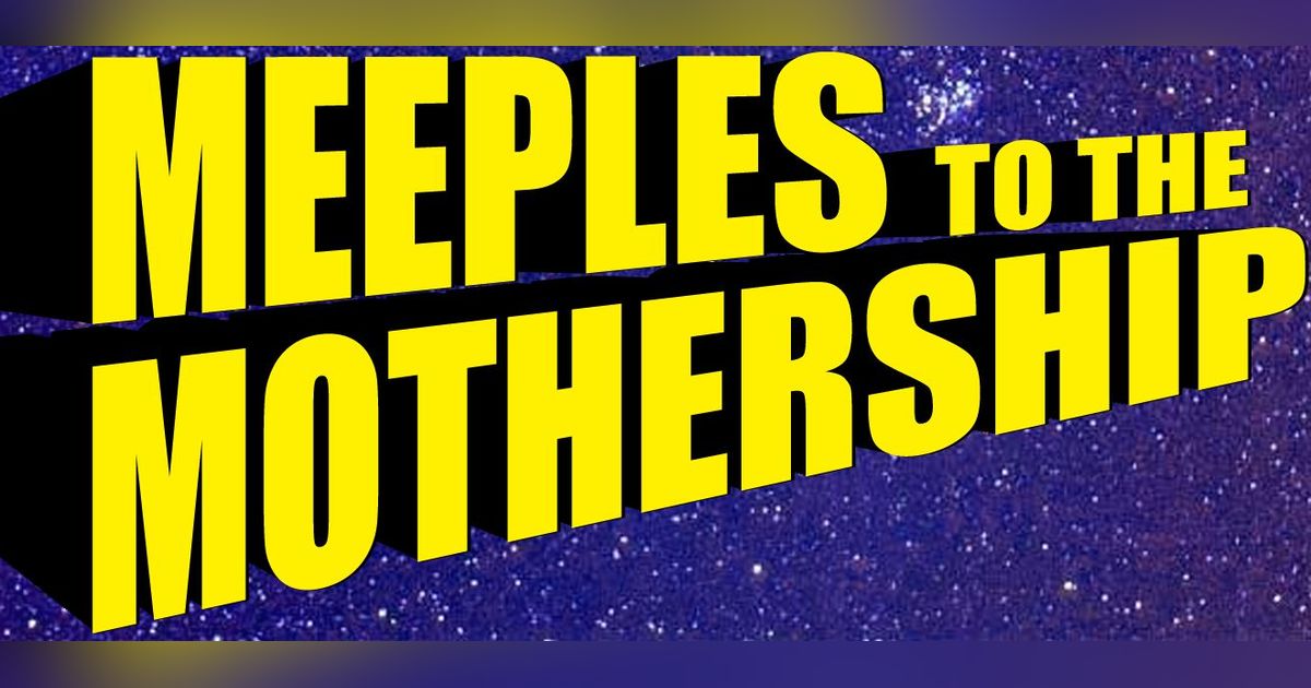 Meeples to the Mothership | Board Game | BoardGameGeek