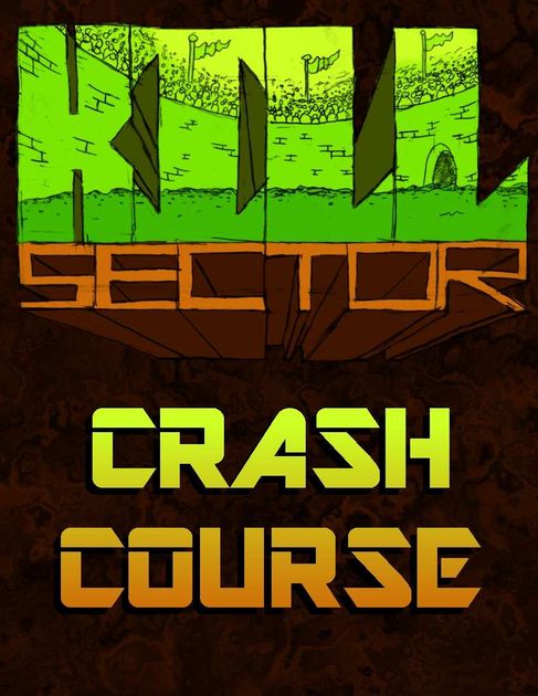 Kill Sector Crash Course | RPG Item | RPGGeek