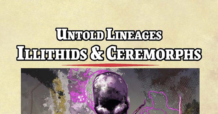 Untold Lineages: Illithids and Ceremorphs | RPG Item | RPGGeek
