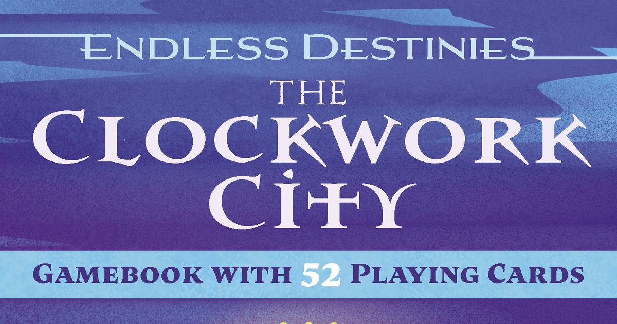 Endless Destinies: The Clockwork City | Board Game | BoardGameGeek