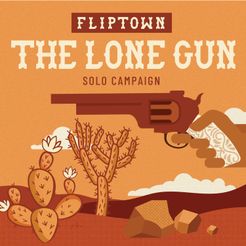Fliptown: The Lone Gun | Board Game | BoardGameGeek
