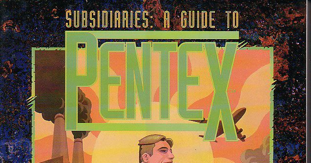Subsidiaries: A Guide to Pentex | RPG Item | BoardGameGeek