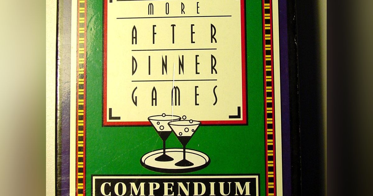 More After Dinner Games Compendium | Board Game | BoardGameGeek
