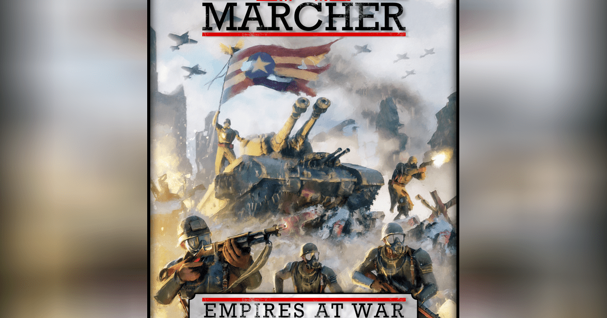 Marcher: Empires at War | Board Game | BoardGameGeek