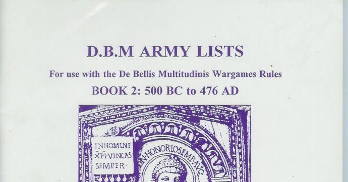 DBM Army Lists Book 2: 500 BC to 476 AD | Board Game | BoardGameGeek