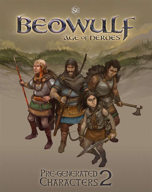 BEOWULF: Age of Heroes - Pre-Generated Characters 2 | RPG Item | RPGGeek