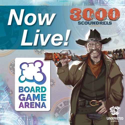 3000 Scoundrels *Officially* Launches on Board Game Arena | 3000 Scoundrels