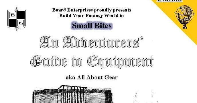 An Adventurers' Guide to Equipment aka All About Gear (World-Walker ...