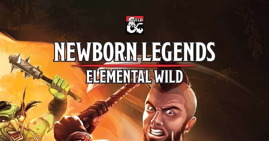 Newborn Legends: Elemental Wild | RPG Item | RPGGeek