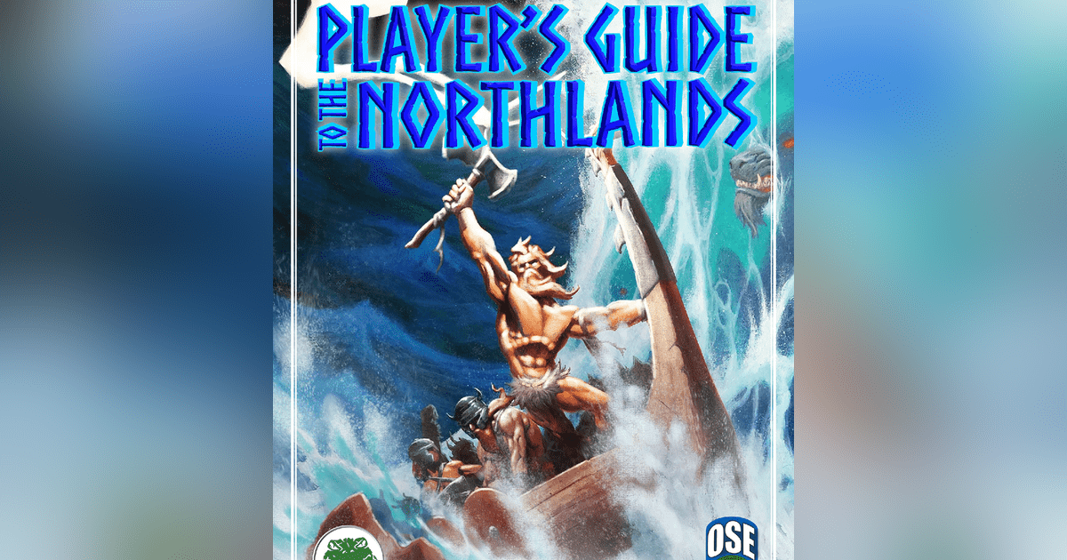 Player's Guide to the Northlands (OSE) | RPG Item | RPGGeek