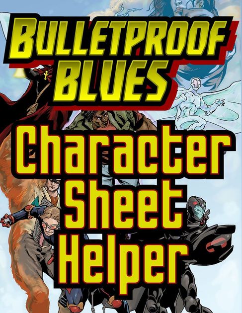 Bulletproof Blues Character Sheet Helper | RPG Item | RPGGeek
