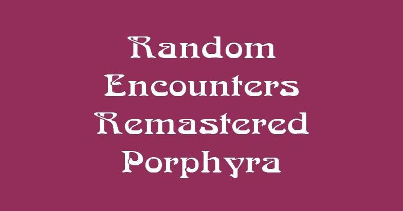 Random Encounters Remastered: Porphyra | RPG Item | BoardGameGeek