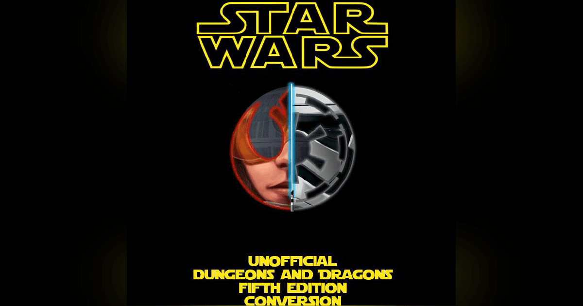 Star Wars Unofficial Dungeons and Dragons Fifth Edition Conversion | RPG Item | RPGGeek