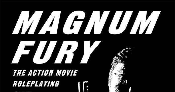 Magnum Fury | RPG Item | RPGGeek