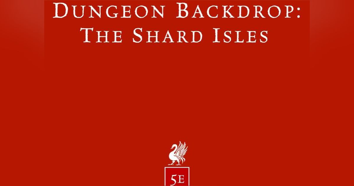 Dungeon Backdrop: The Shard Isles (5E) | RPG Item | RPGGeek