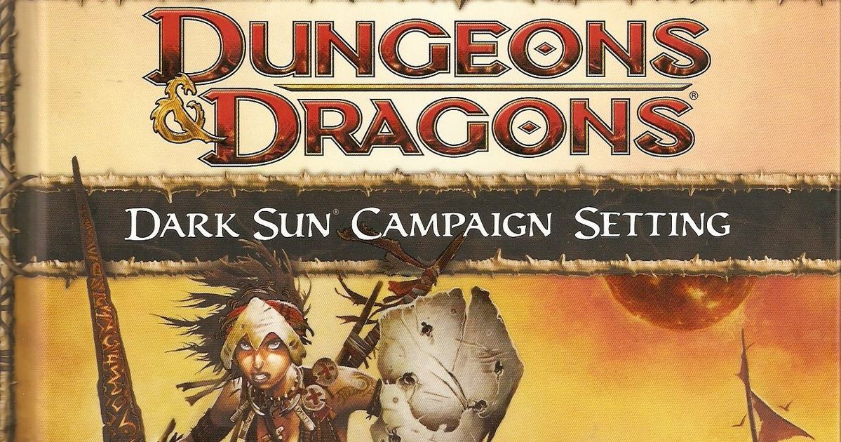 Dark Sun Campaign Setting | RPG Item | BoardGameGeek