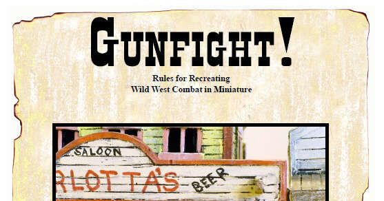 Gunfight!: Rules for Recreating Wild West Combat in Miniature | Board ...