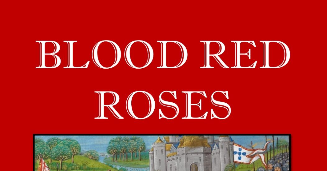 Blood Red Roses: A Game of Battles in the Wars of the Roses | Board ...