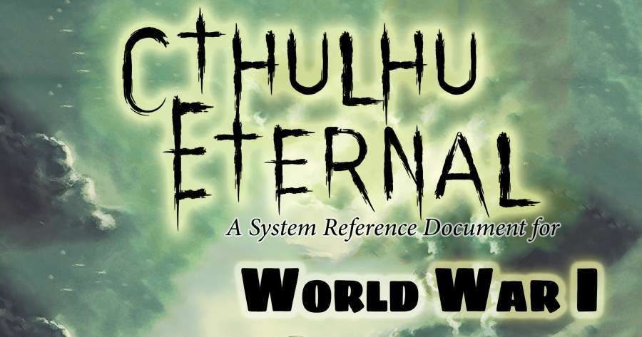 Cthulhu Eternal SRD: World War I | RPG Item | RPGGeek
